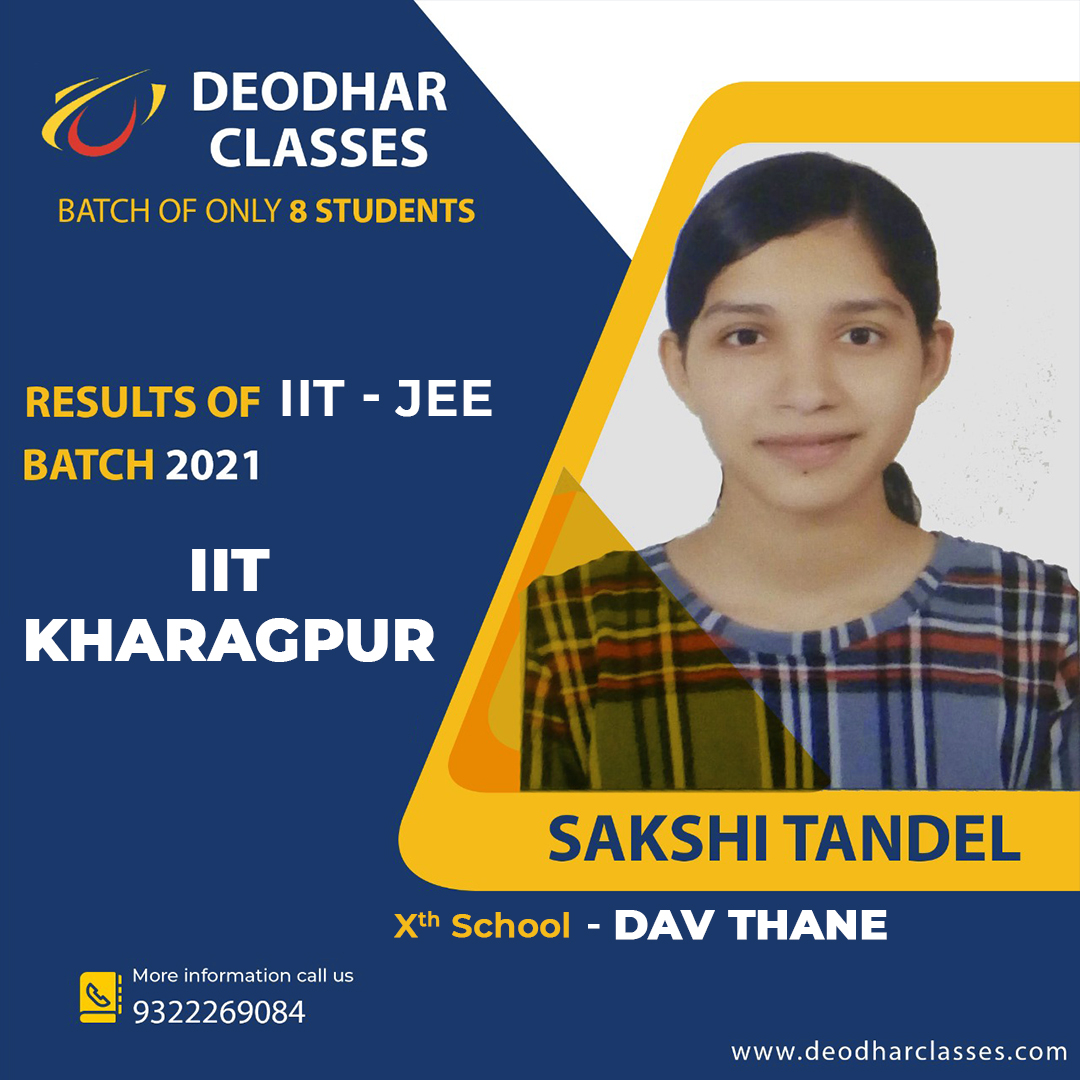 IIT JEE, MH CET, KVPY and Our Process Coaching Classes, Deodhar Classes